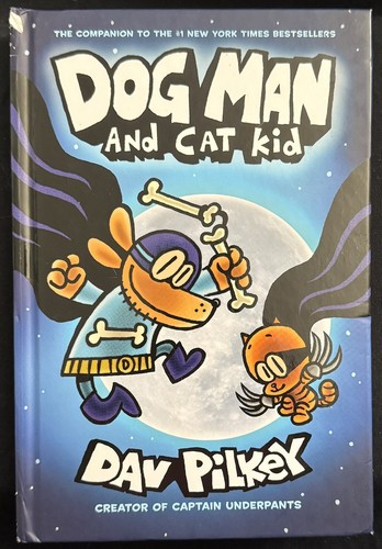 The Adventures of Dog Man 4: Dog Man and Cat Kid by Dav Pilkey ...