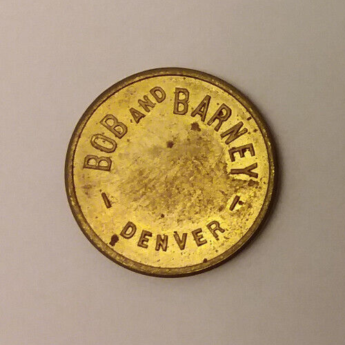 Bob and Barney Denver, CO Slot Game Token 21mm | eBay