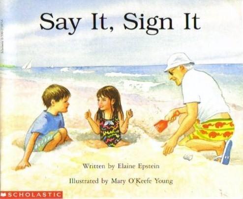 Say It, Sign It by Elaine Epstein (Trade Paperback) 9780590273879| eBay