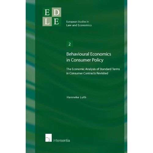 Behavioural Economics in Consumer Policy: The Economic Analysis of ...