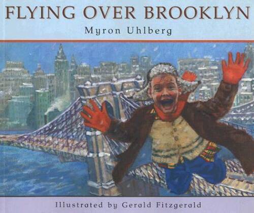 Flying Over Brooklyn - Paperback By Uhlberg, Myron - VERY GOOD ...