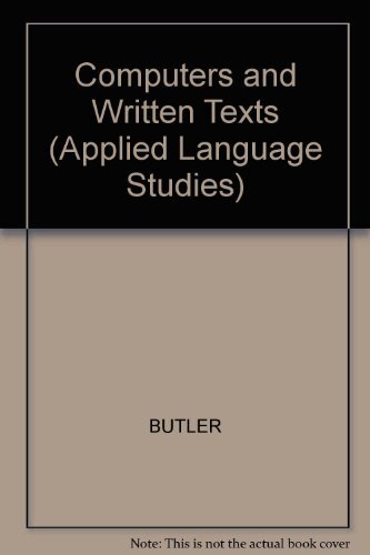 Computers and Written Texts (Applied Written Texts): Applied Lan ...