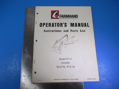 Farmhand Operators Manual Instructions Parts List F27-A Loader 1PD127 ...