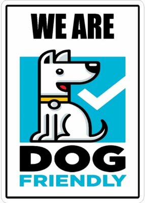 WE ARE DOG FRIENDLY WELCOME PUB BEER GARDEN BUSINESS SIGN PRINTED SIGN ...