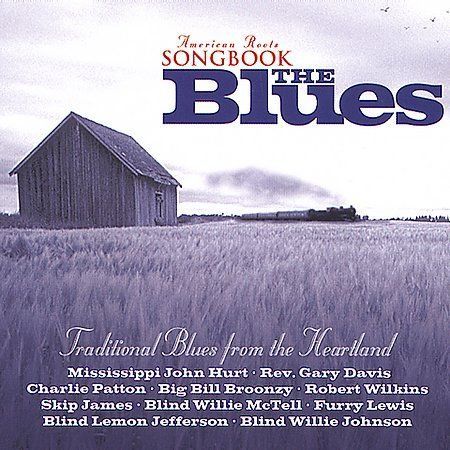 American Roots Songbook: Traditional Blues, Various Artists - (Compact ...