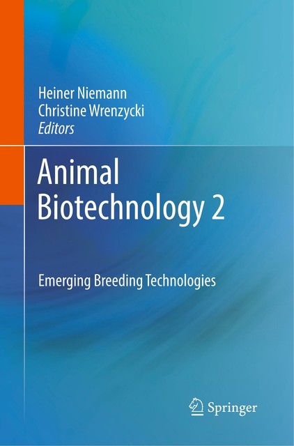 Animal Biotechnology 2 von Christine Wrenzycki Heiner Niemann (2019 ...