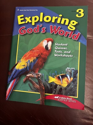 Abeka Exploring God’s World 3 Teacher Key Quizzes, Tests Worksheets ...