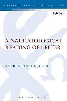 A Narratological Reading of 1 Peter by Dr Abson Predestin Joseph ...