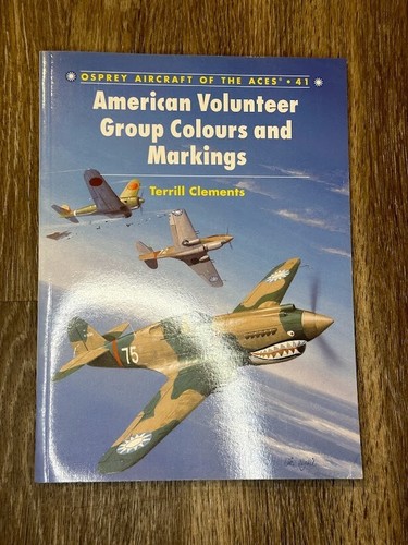 Osprey American Volunteer Group Colours and Markings by Terrill ...