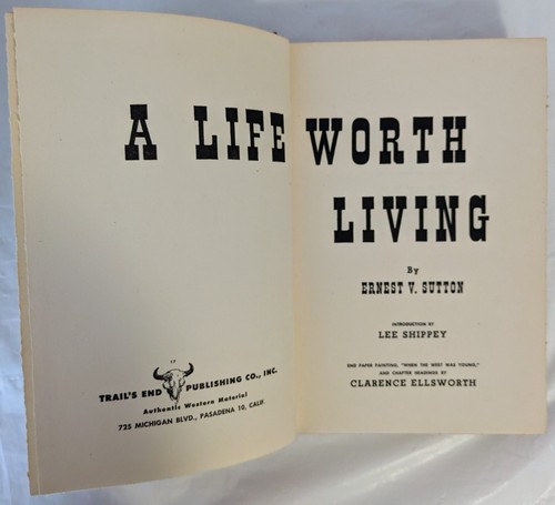 A LIFE WORTH LIVING By Ernest Sutton Signed 1st Ed 1948 limited 200 ...