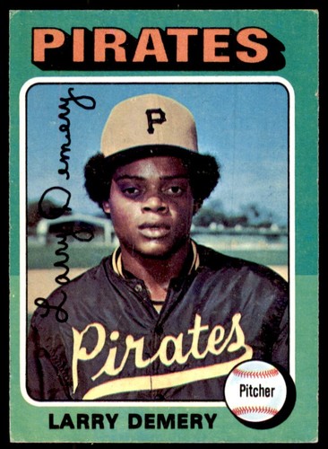 1975 TOPPS LARRY DEMERY 100 PITTSBURGH PIRATES #433 | eBay