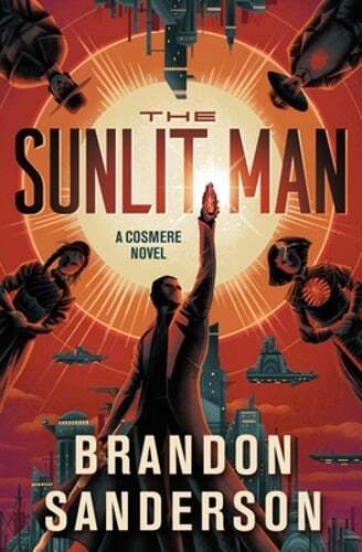 The Sunlit Man: A Cosmere Novel by Brandon Sanderson: New 9781250899712 ...