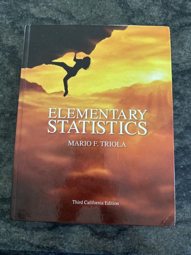 Elementary statistics 3rd California Edition Textbook By Mario F ...
