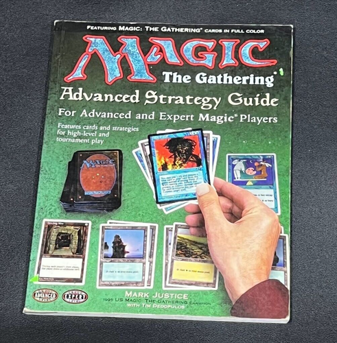 Magic the Gathering Advanced Strategy Guide Mark Justice WotC MTG 1998 ...