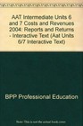 AAT Intermediate Units 6 and 7 Costs and Revenues 2004: Reports ...