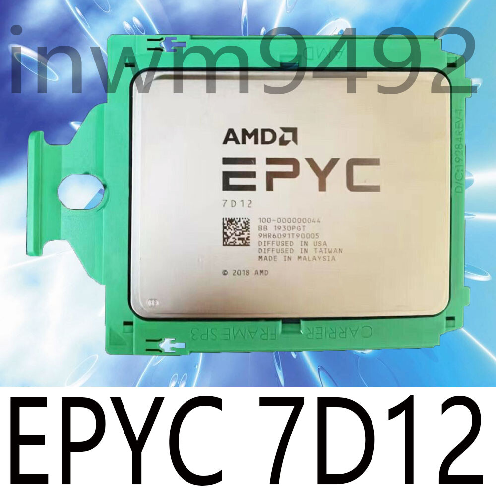 AMD epyc Rome 7d12 1.1ghz-3.0ghz 32 core 128MB 180W sp3 CPU processor ...
