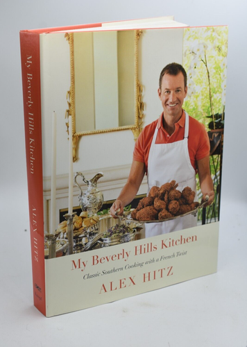 My Beverly Hills Kitchen: Classic Southern Cooking with a French Twist ...