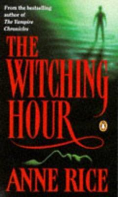 The Witching Hour by Rice, Anne | eBay