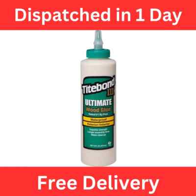 Titebond III Ultimate Wood Glue 16 Oz. | eBay