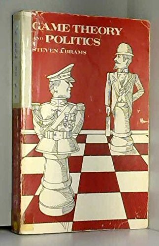 GAME THEORY AND POLITICS By Steven J. Brams **BRAND NEW** 9780029045503 ...