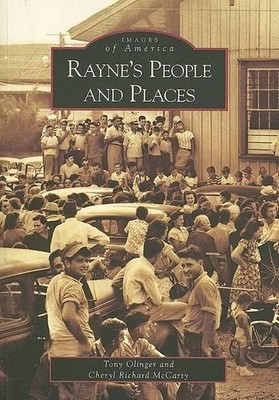 Tony Olinger Cheryl Richard Mccarty Rayne's People and Places, La ...