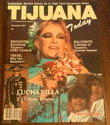 LIFESTYLE/CULTURE MAGAZINE REVISTA DE TIJUANA TODAY NOVEMBER 1987 BULL ...