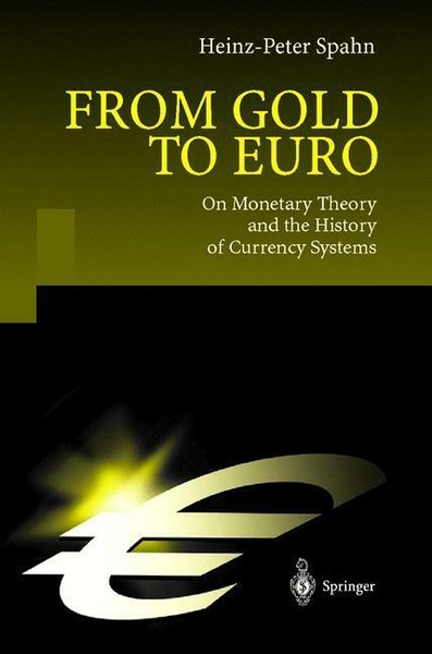 From Gold to Euro von Heinz-Peter Spahn (2010, Taschenbuch) online ...