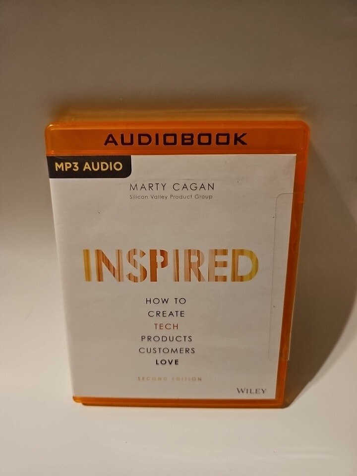 Silicon Valley Product Group Ser.: Inspired : How to Create Tech ...