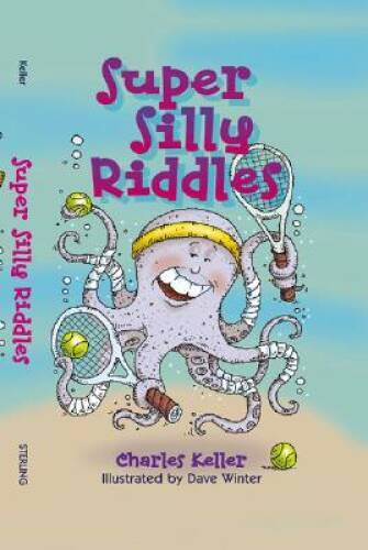 Super Silly Riddles - Hardcover By Keller, Charles - GOOD 9780806927916 ...
