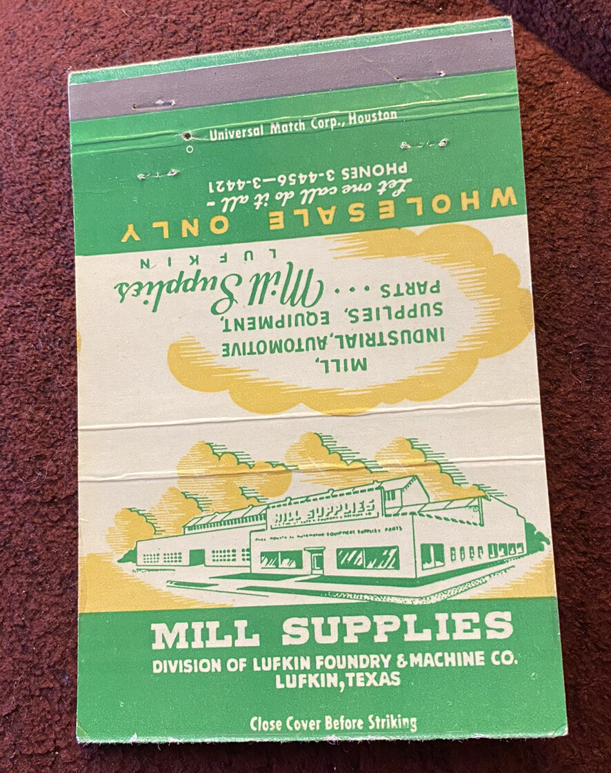 Matchbook Cover Mill Supplies Lufkin Foundry & Machine Company Lufkin ...