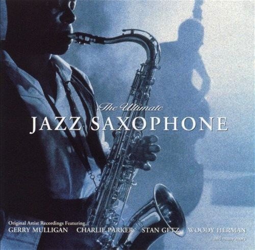 ULTIMATE JAZZ SAXOPHONE - Self-Titled (2006) - CD - **Excellent ...