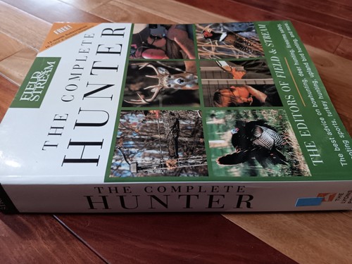 Field & Stream the Complete Hunter by Painter, Doug 9781585743131| eBay