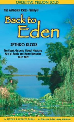 The Back to Eden Cookbook by Jethro Kloss: New 9780940676039| eBay