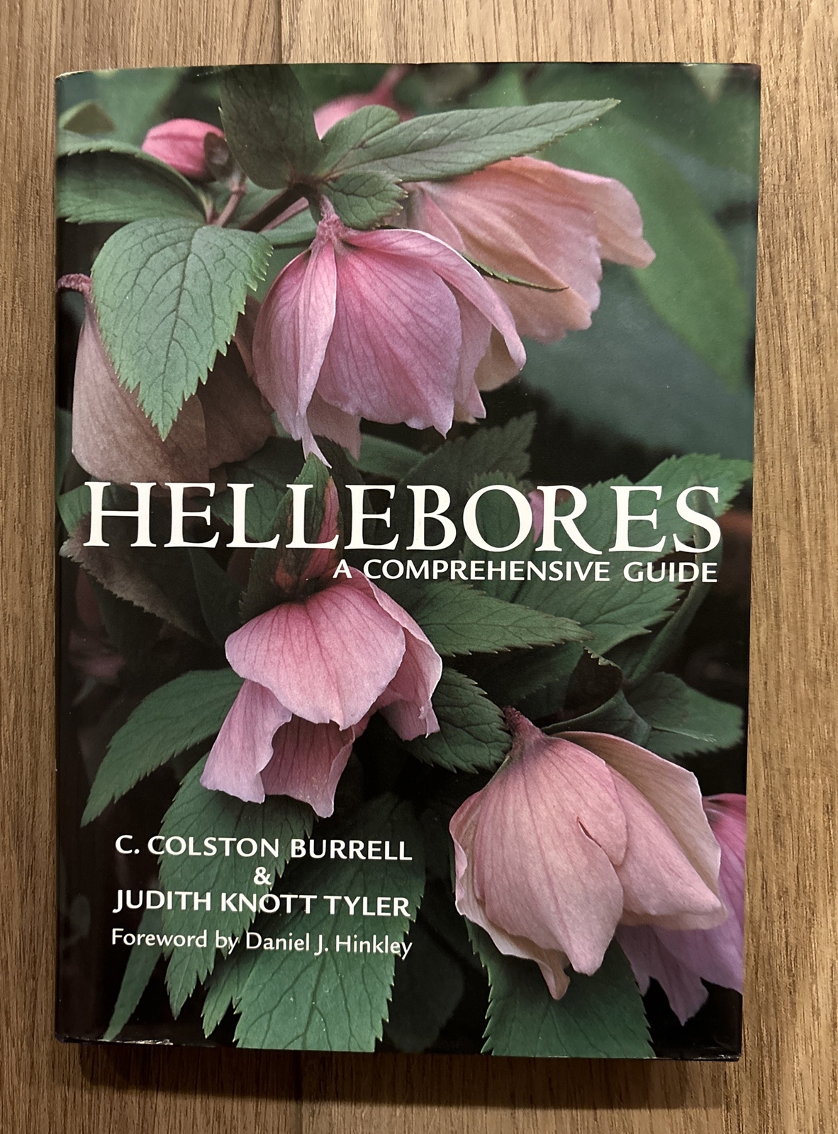 Hellebores : A Comprehensive Guide by Judith Knott Tyler, C. Colston ...