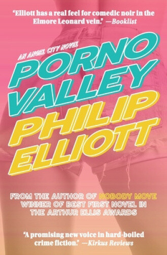 Porno Valley (Angel City) by Elliott, Philip 9781999086848 | eBay