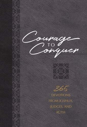 Courage to Conquer: 365 Devotions from Joshua, Judges, and Ruth by Brian Simmons 9781424563661 ...