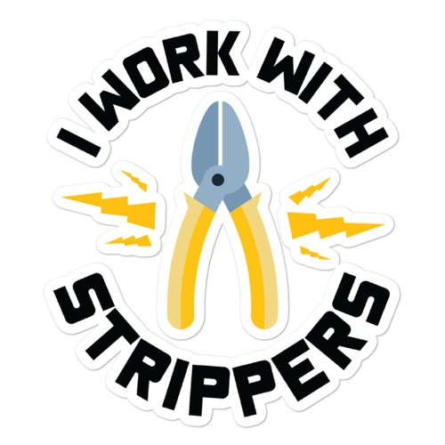 Funny Electrician Sticker Electrical I Work With Strippers Union Worker ...