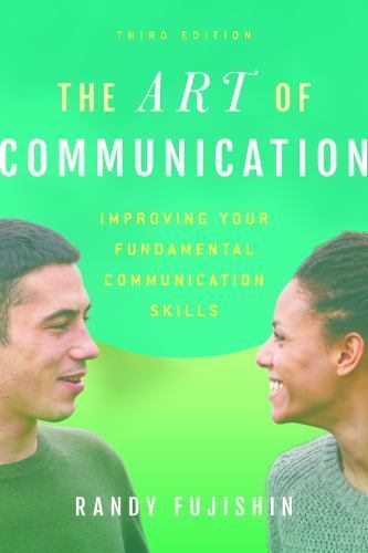 Art of Communication : Improving Your Fundamental Communication Skills ...