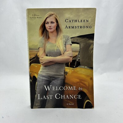 Welcome to Last Chance by Armstrong, Cathleen 9780800722463| eBay