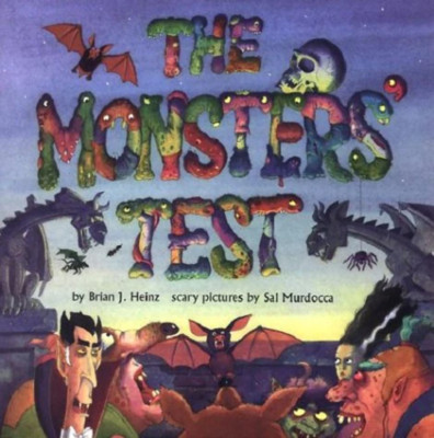 Monsters' Test by Brian J. Heinz (1996) 9780761300953| eBay
