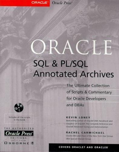 Oracle SQL & PL/SQL Annotated Archives [With *] by Loney, Kevin ...