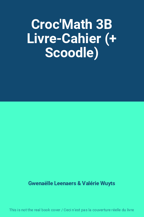 Croc'Math 3B Livre-Cahier (+ Scoodle) | eBay