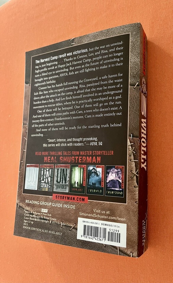 Unwind Dystology Ser.: UnWholly by Neal Shusterman (2013, Trade ...