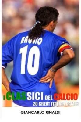 20 Great Italian Games: I Classici del Calcio, Rinaldi, Taylor ...