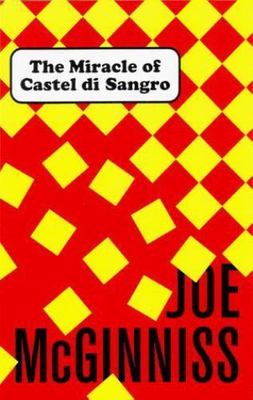 The Miracle of Castel Di Sangro by McGinniss, Joe, Jr. 9780316557368 | eBay