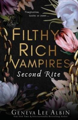 Filthy Rich Vampires: Second Rite - Paperback By Lee Albin, Geneva ...
