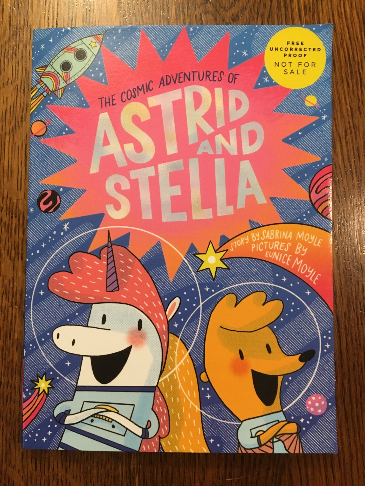ARC The Cosmic Adventures of Astrid & Stella - Sabrina & Eunice Moyle ...