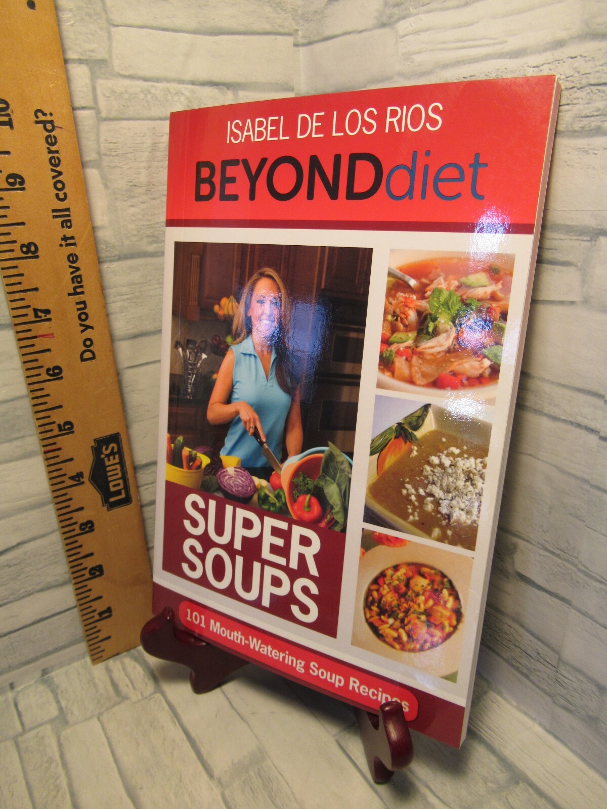 Isabel De Los Rios Beyond Diet Super Soups/ Paperback 101 Mouth ...