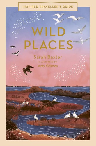 Wild Places | Sarah Baxter | Englisch | Buch | Gebunden | 2022 | eBay.de