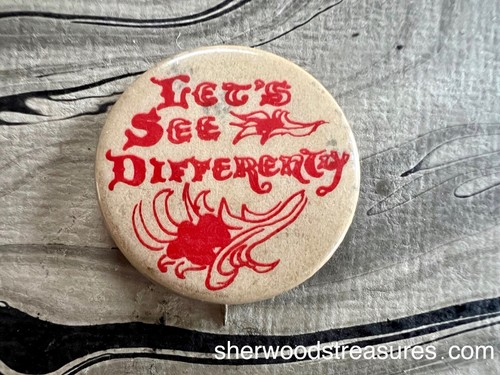 1960s LSD PINBACK BUTTON LET'S SEE DIFFERENTLY COUNTERCULTURE 1 1/4 ...